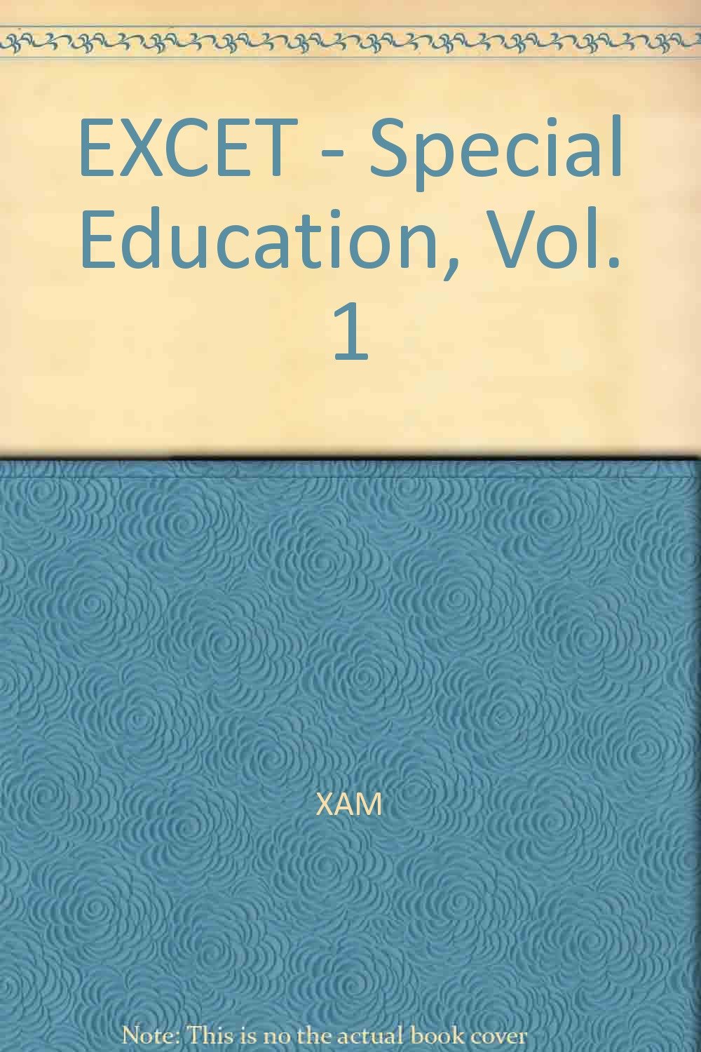 EXCET - Special Education, Vol. 1: XAM: 9781581971002: Amazon.com: Books