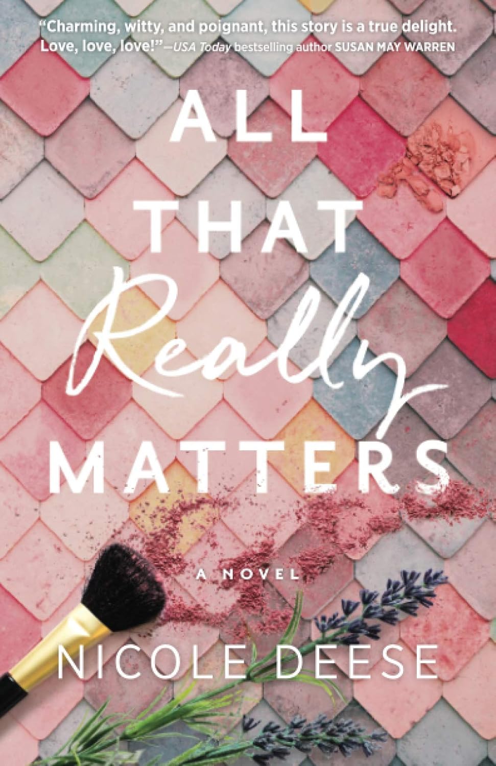 All That Really Matters: (Award-Winning Inspirational Opposites Attract ...
