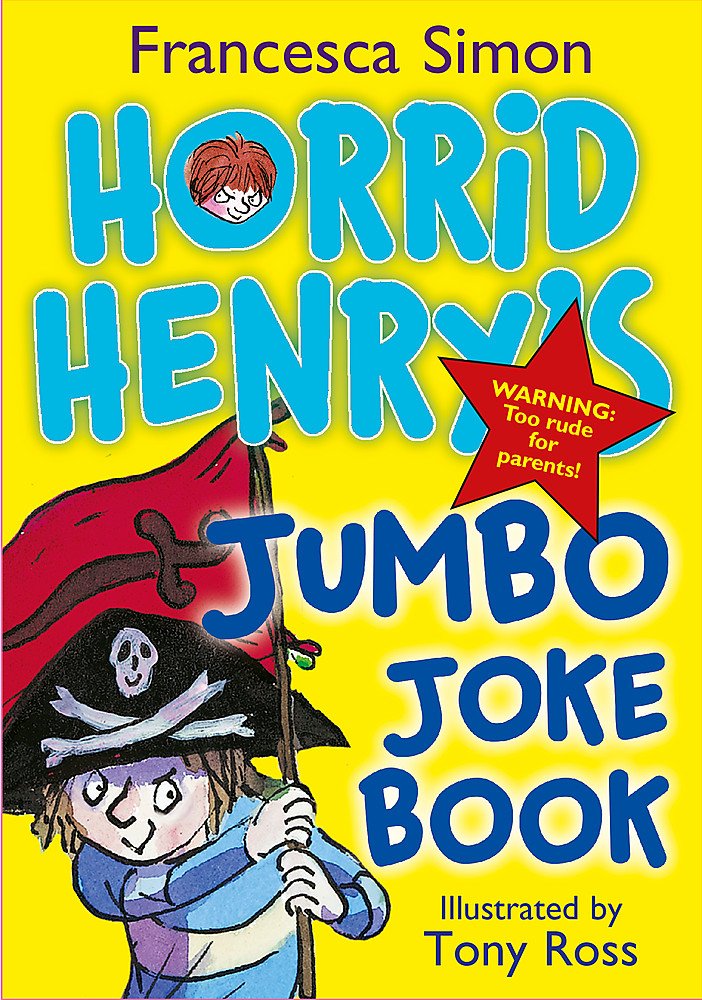 Horrid Henry's Jumbo Joke Book (3-in-1): Horrid Henry's Hilariously ...