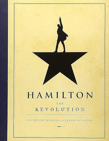 Hamilton: The Revolution: Miranda, Lin-Manuel, McCarter, Jeremy ...