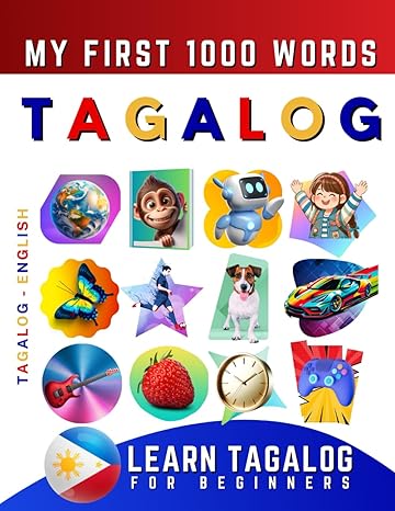 Amazon.com: Learn Tagalog for Beginners, My First 1000 Words: Bilingual ...