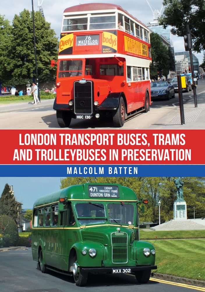 London Transport Buses, Trams and Trolleybuses in Preservation: Amazon ...