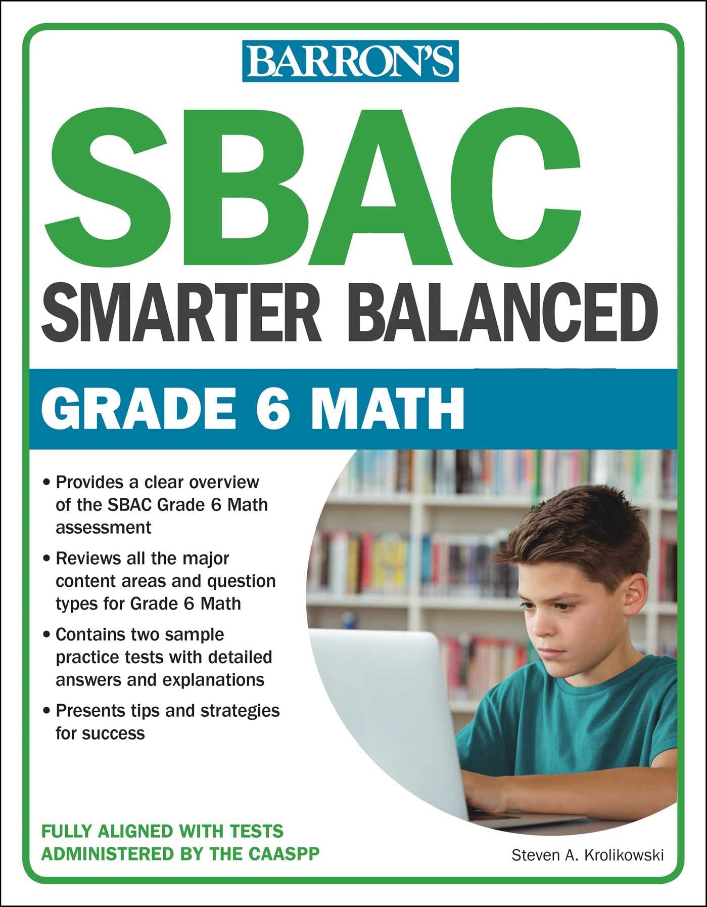 SBAC Grade 6 Math: Smarter Balanced (Barron's Test Prep): Barron's ...