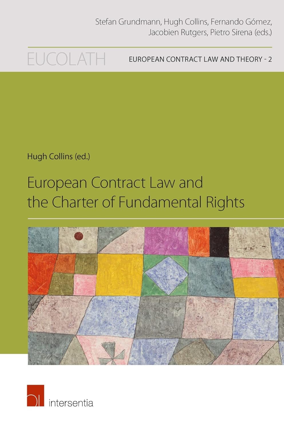 European Contract Law and the Charter of Fundamental Rights : Collins ...