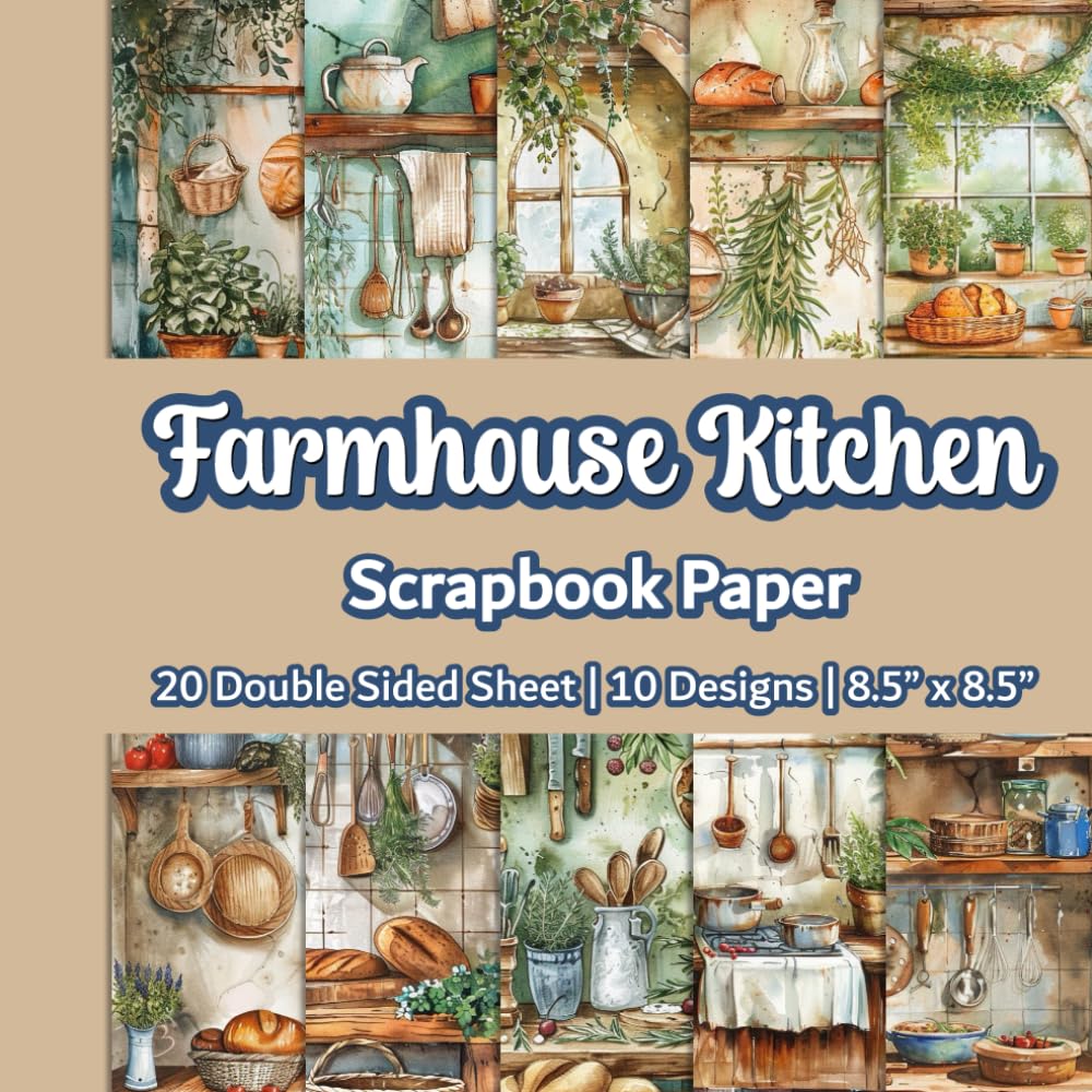 Farmhouse Kitchen Scrapbook Paper: Rustic Farmhouse Kitchen | 10 ...