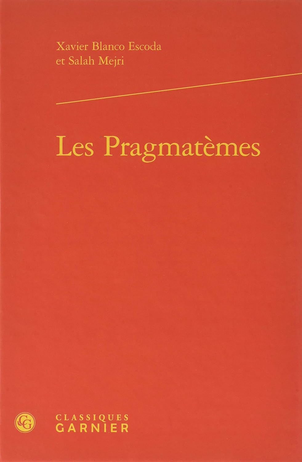 Amazon.com: Les Pragmatemes (French Edition): 9782406082040: Blanco ...
