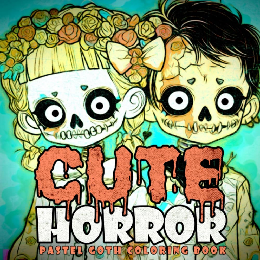 Cute Horror Pastel Goth Coloring Book: Over 30 Adorable And Creepy ...