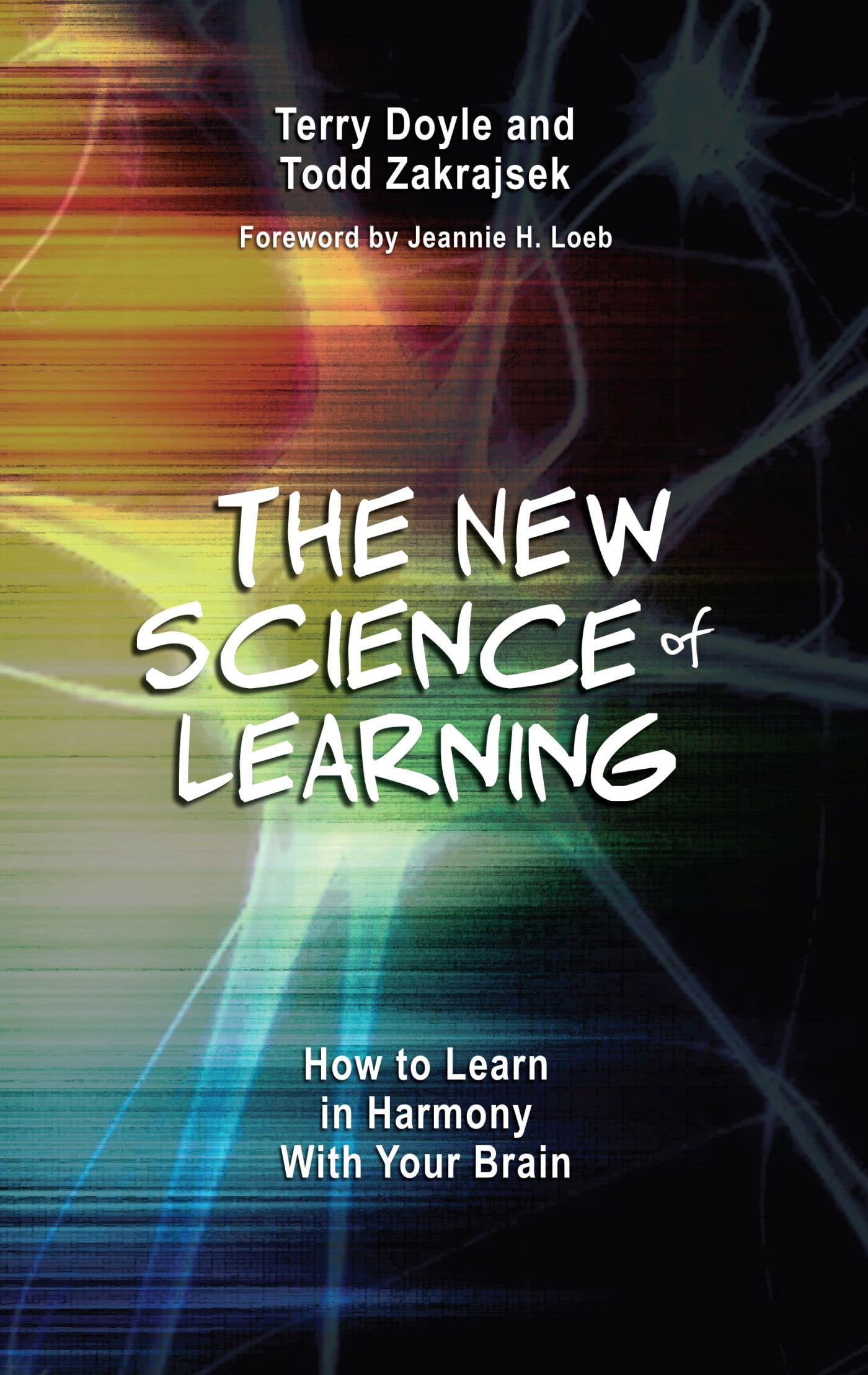 The New Science of Learning [OP]: How to Learn in Harmony With Your ...