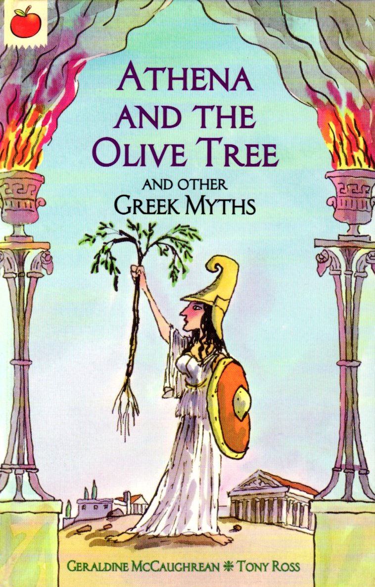 Athena and the Olive Tree (Orchard Myths): Geraldine McCaughrean ...