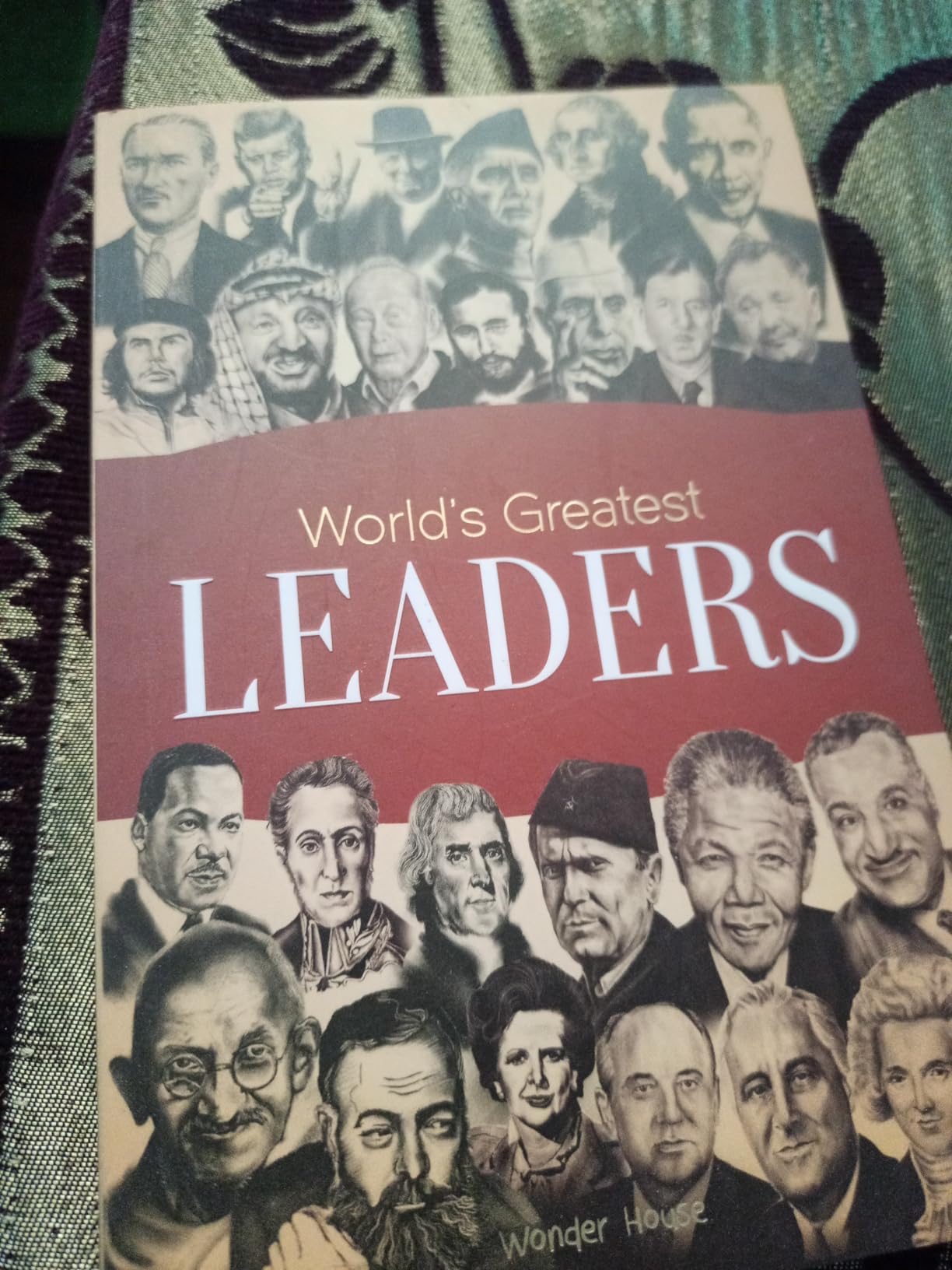 World's Greatest Leaders: Biographies of Inspirational Personalities ...
