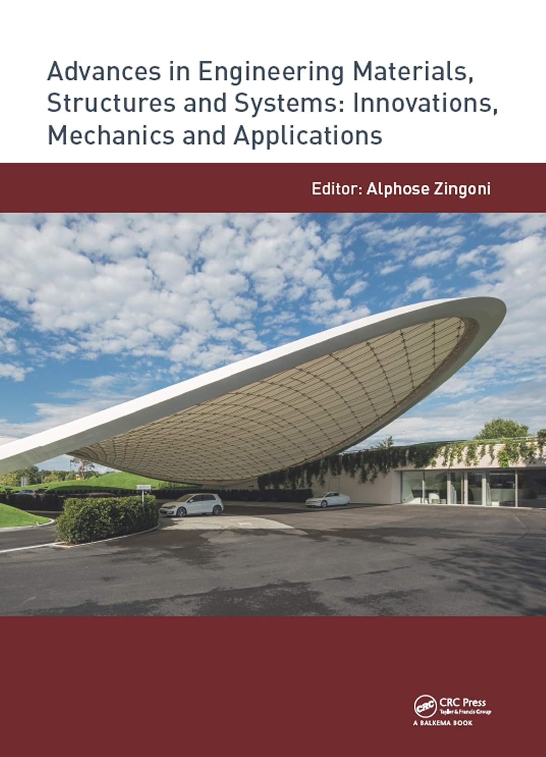 Advances in Engineering Materials, Structures and Systems: Innovations ...