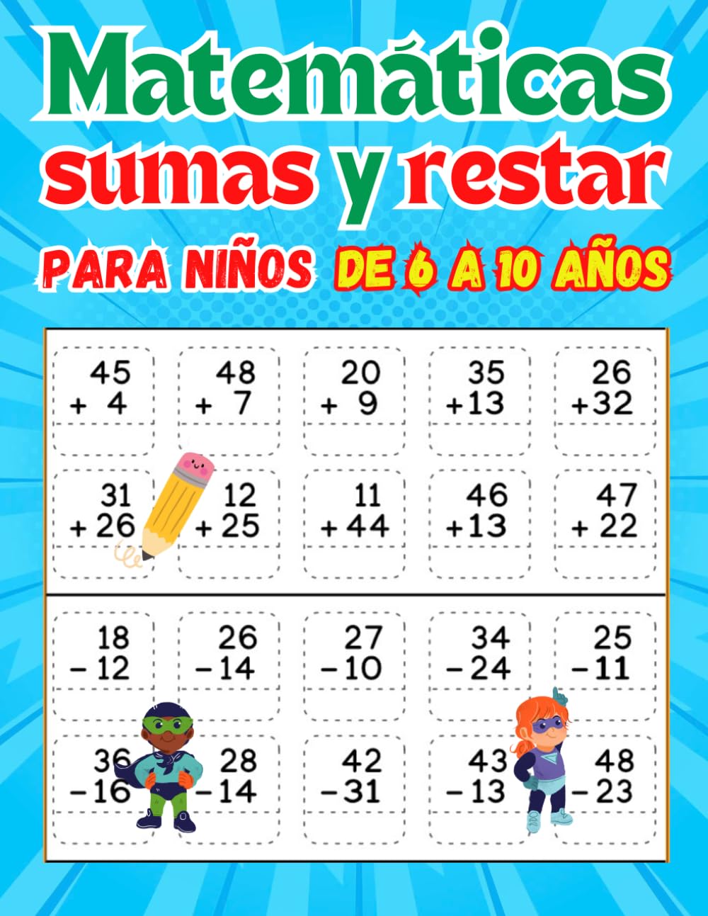 Matemáticas sumas y restar para niños de 6 a 10 años: Libro de ...