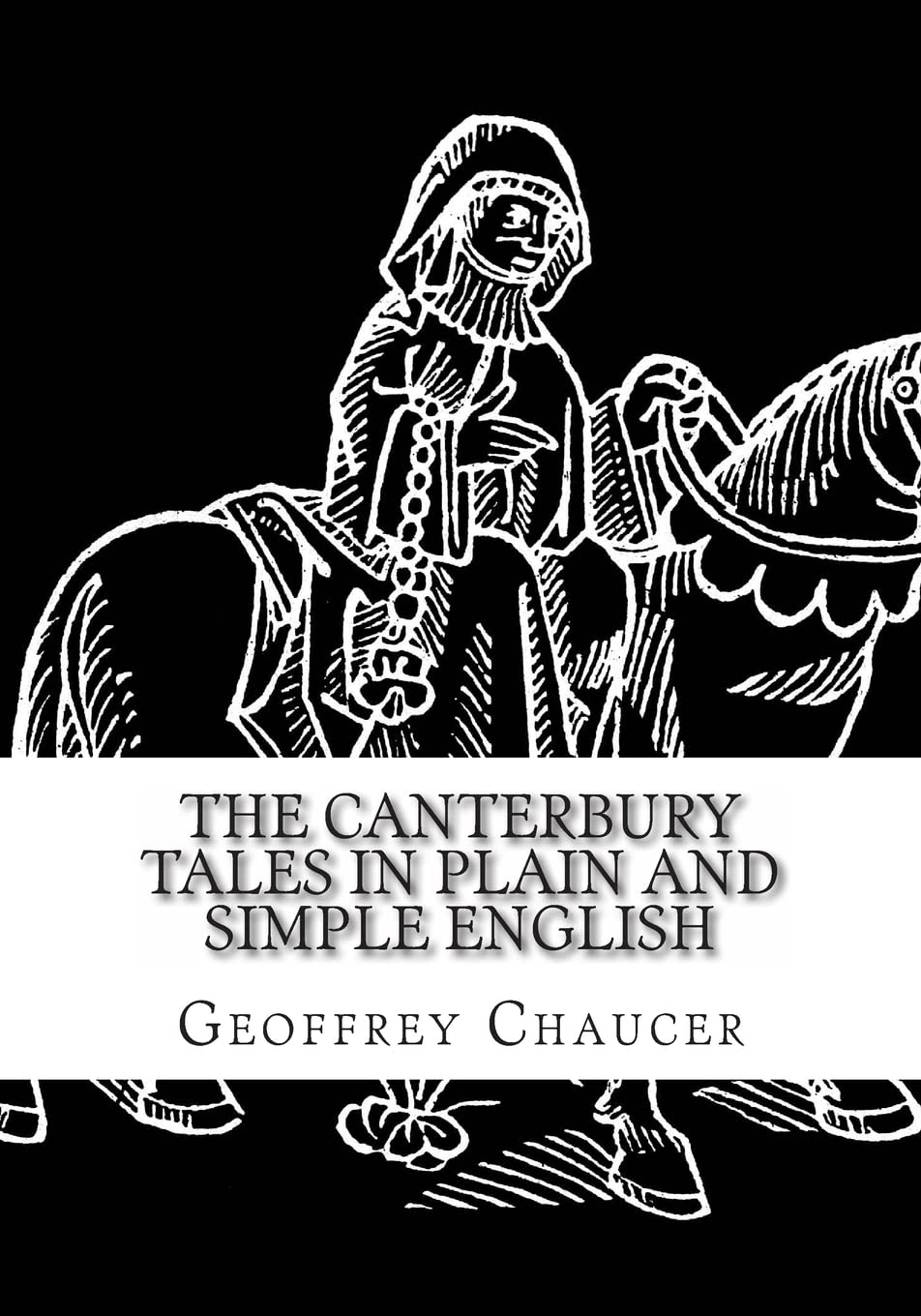 The Canterbury Tales In Plain and Simple English (Bookcaps Study Guides ...