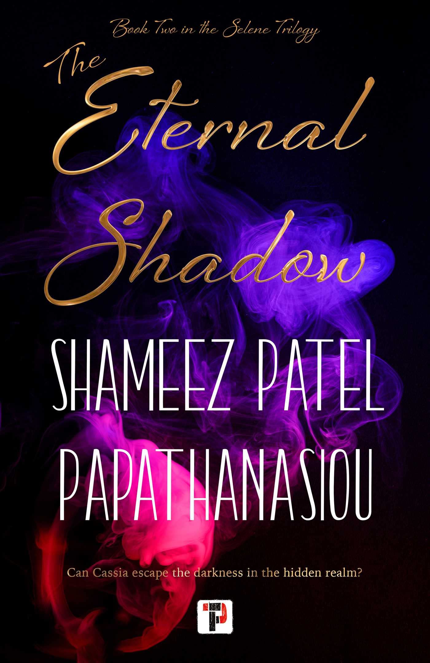 The Eternal Shadow (2) (The Selene Trilogy): Patel Papathanasiou ...