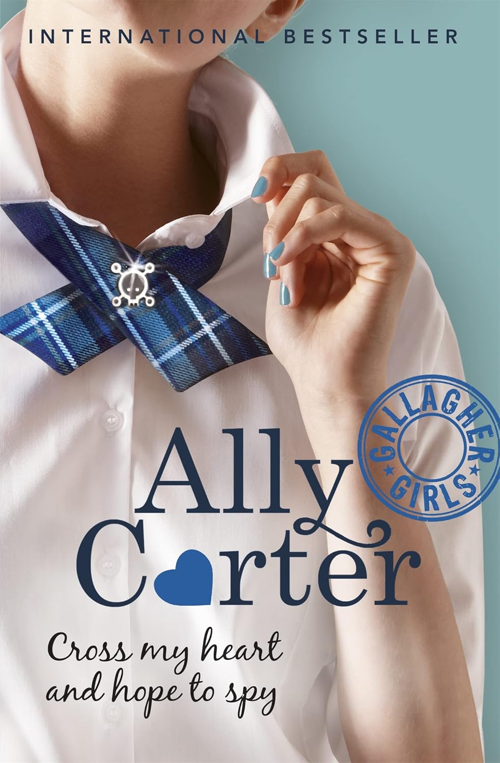 Cross My Heart And Hope To Spy: Book 2 (Gallagher Girls): Carter, Ally ...