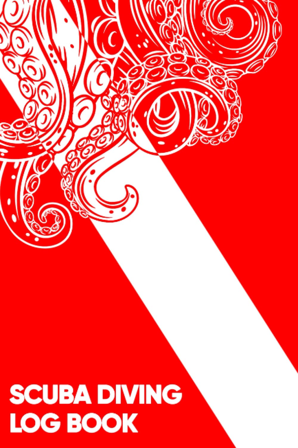 Scuba Diver Log Book: Record and Track Up to 100 Dives | Octopus Design ...