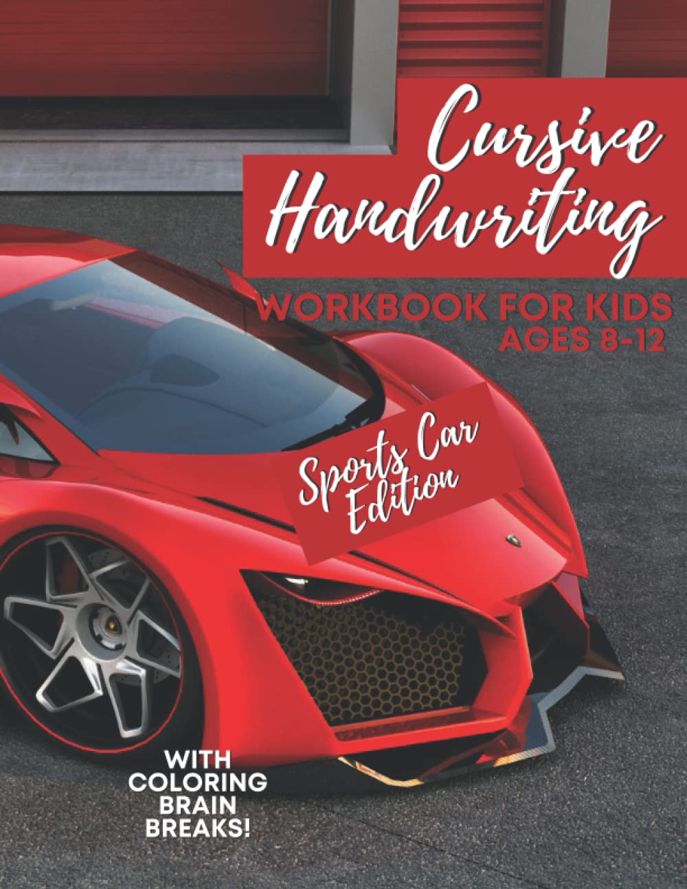 Cursive Handwriting Workbook For Kids Ages 8-12. Sports Car Edition ...
