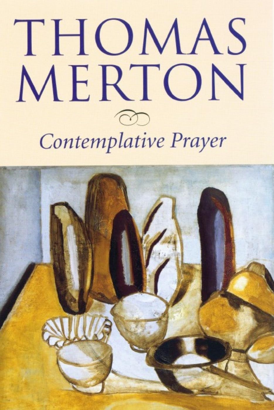 Contemplative Prayer: Amazon.co.uk: Thomas Merton: 9780232526042: Books