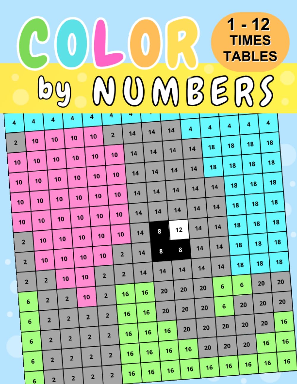 Buy Color by Numbers Math: 1 – 12 times tables workbook. Solve ...