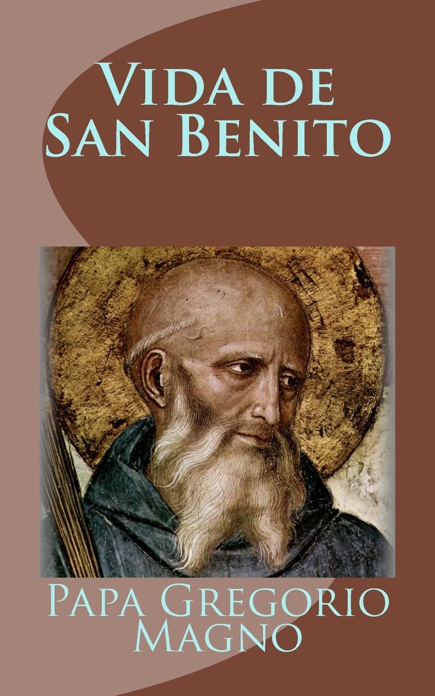 Amazon.com: Vida de San Benito (Spanish Edition): 9781492904847: Magno ...