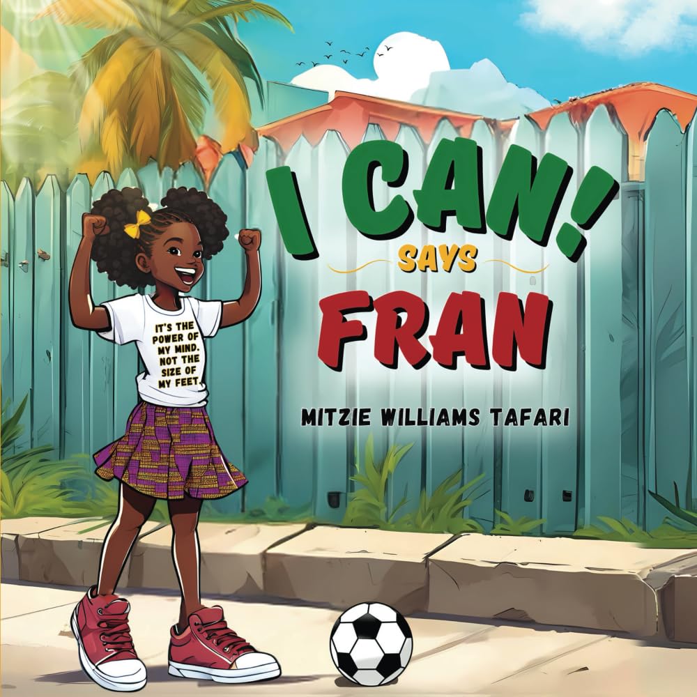 I Can, Says Fran: Williams-Tafari, Mitzie, Nellist, Glenys, Robinson ...