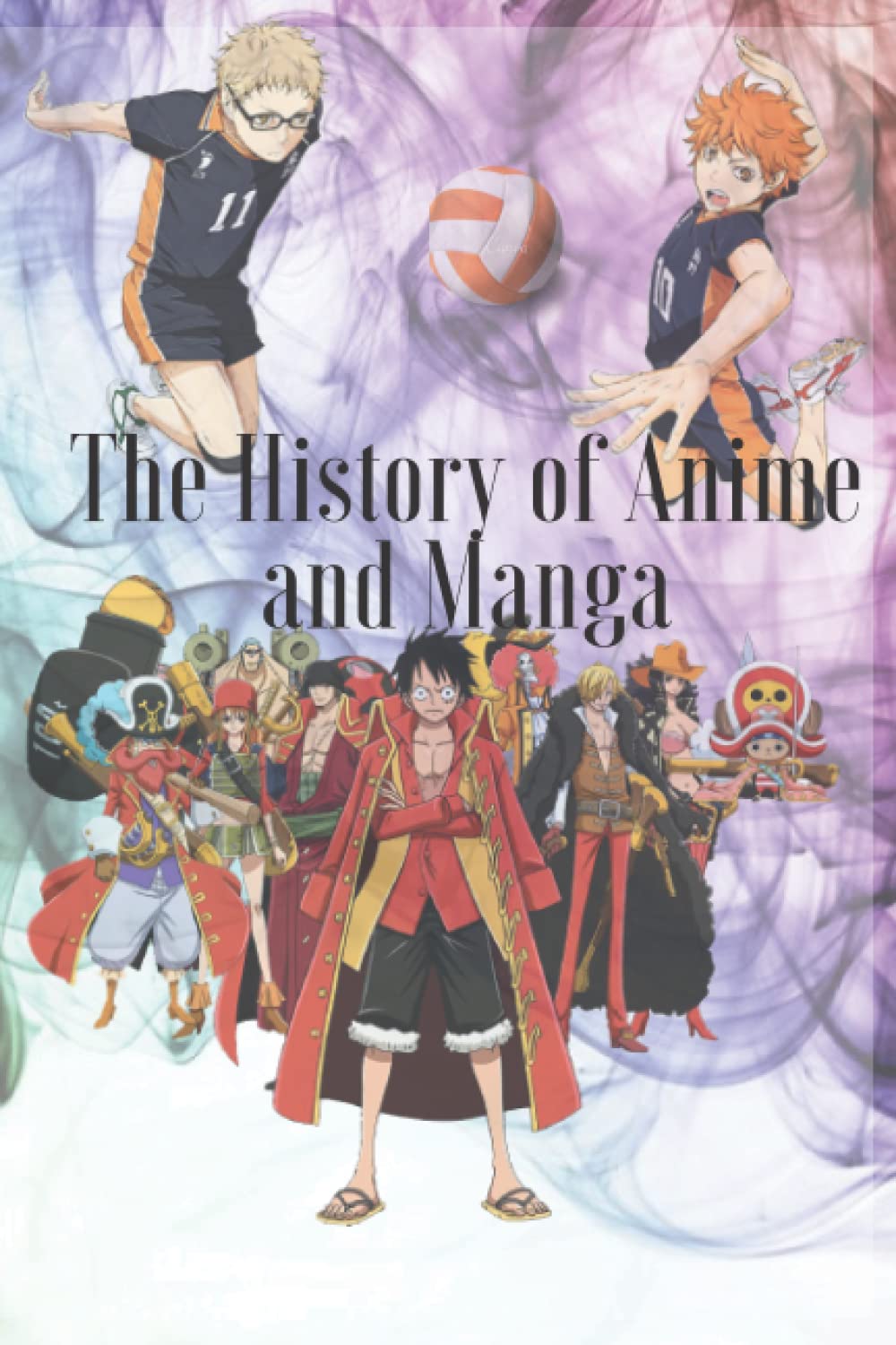 Buy The History Of Anime And Manga All About Anime And Manga The buy-the-history-of-anime-and-manga-all-about-anime-and-manga-the