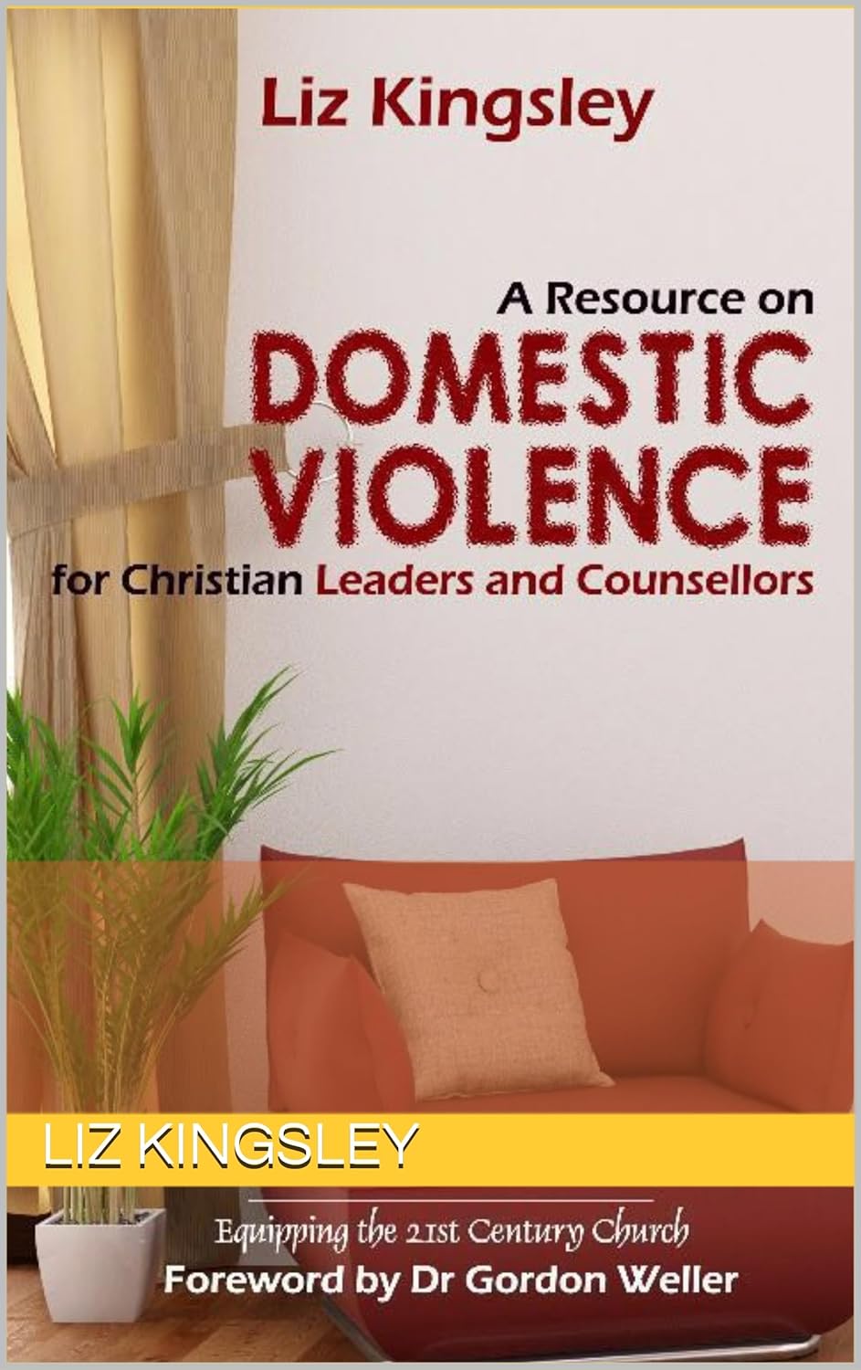 A Resource on Domestic Violence for Christian Leaders and Counsellors ...