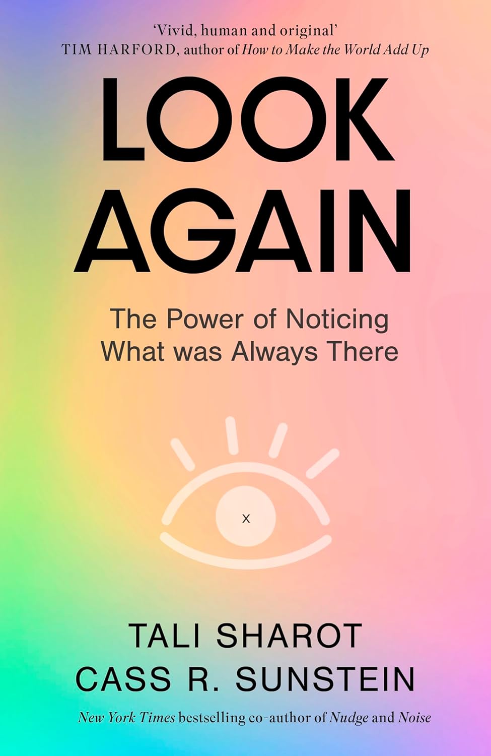 Amazon.com: Look Again: The Power of Noticing What was Always There ...