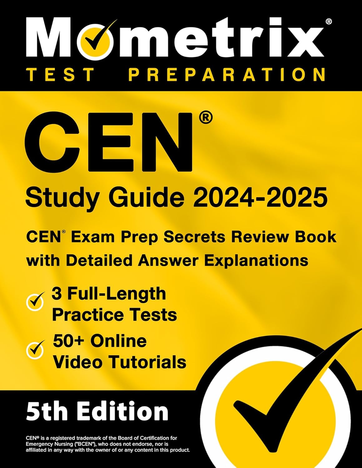 CEN Study Guide 2024-2025: 3 Full-Length Practice Tests, 50+ Online ...