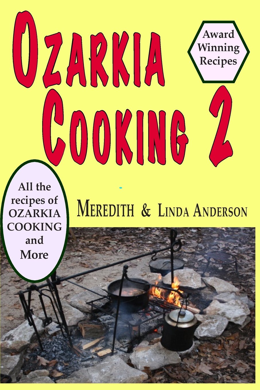 Ozarkia Cooking 2: Anderson, Mr. Meredith I.: 9781506014500: Amazon.com ...