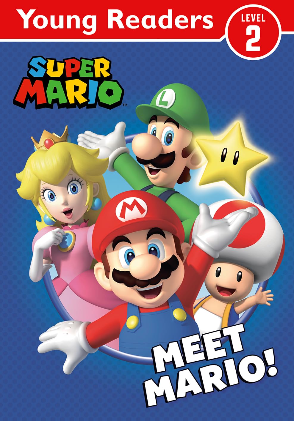Official Super Mario: Young Reader – Meet Mario!: An illustrated gaming ...