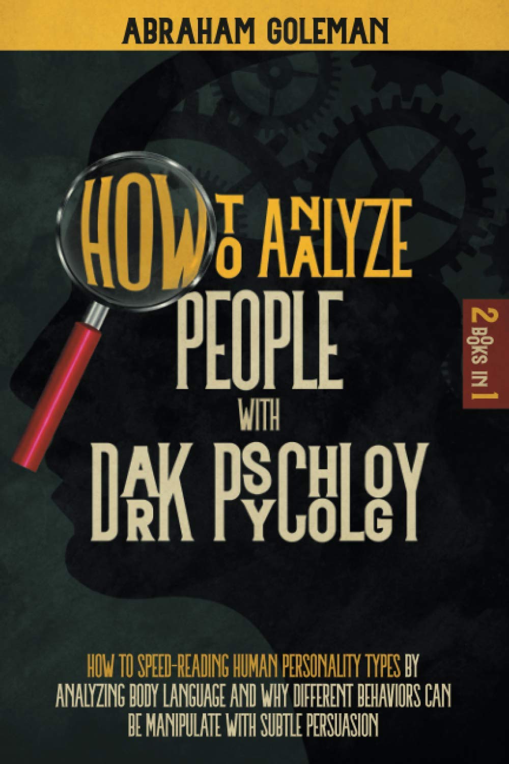 Buy How to Analyze People with Dark Psychology: 2 books in 1 How to ...