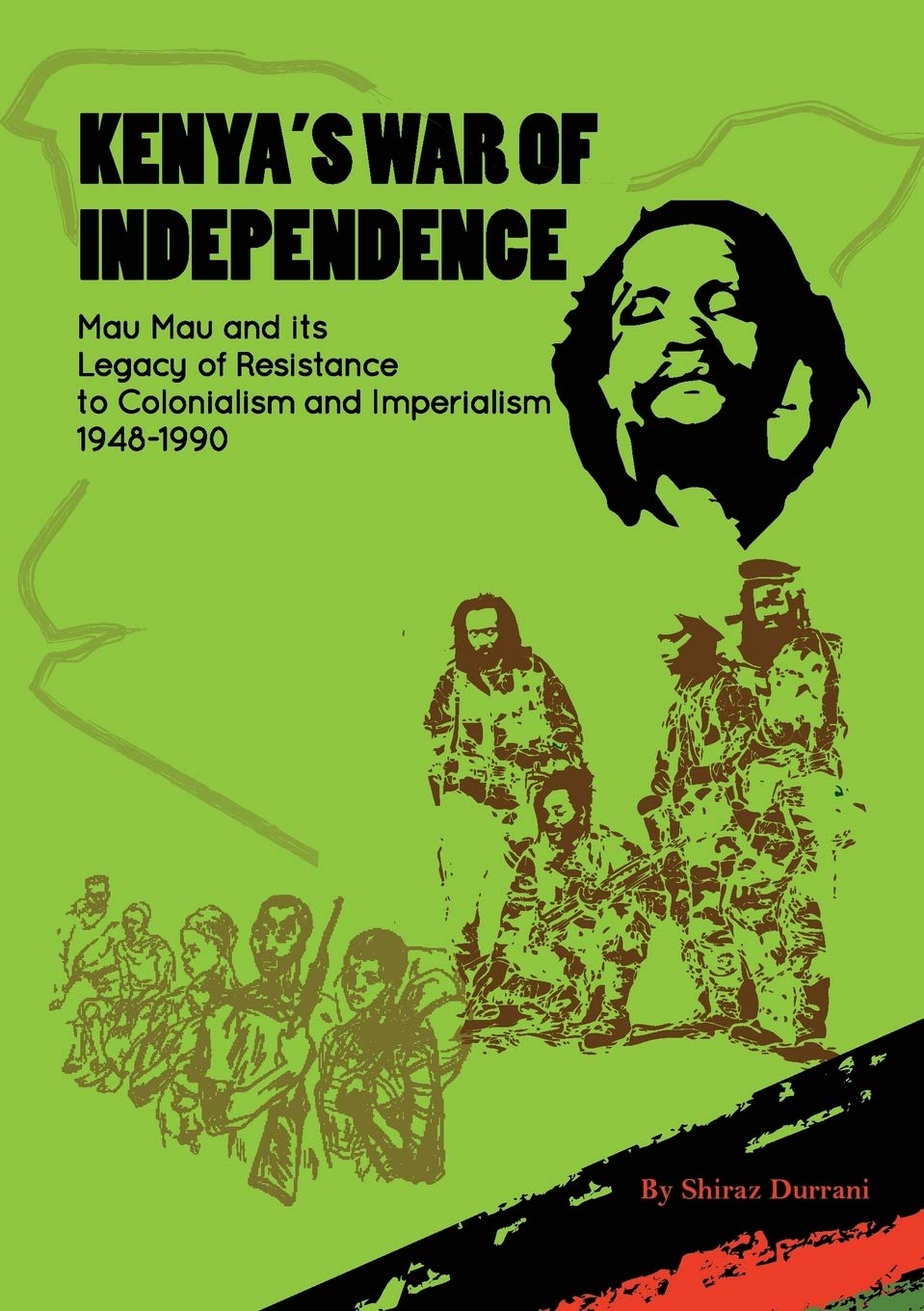 Snapklik.com : Kenyas War Of Independence: Mau Mau And Its Legacy Of ...