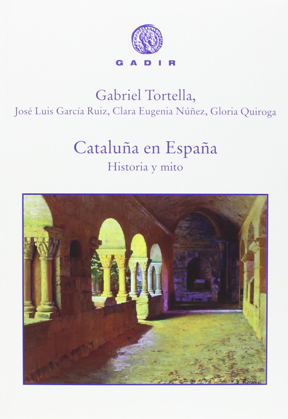 Amazon.com: Cataluña en España. Historia y mito (Spanish Edition ...