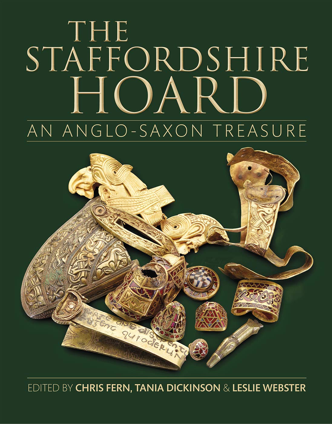 The Staffordshire Hoard: An Anglo-Saxon Treasure: 80 : Fern, Chris ...