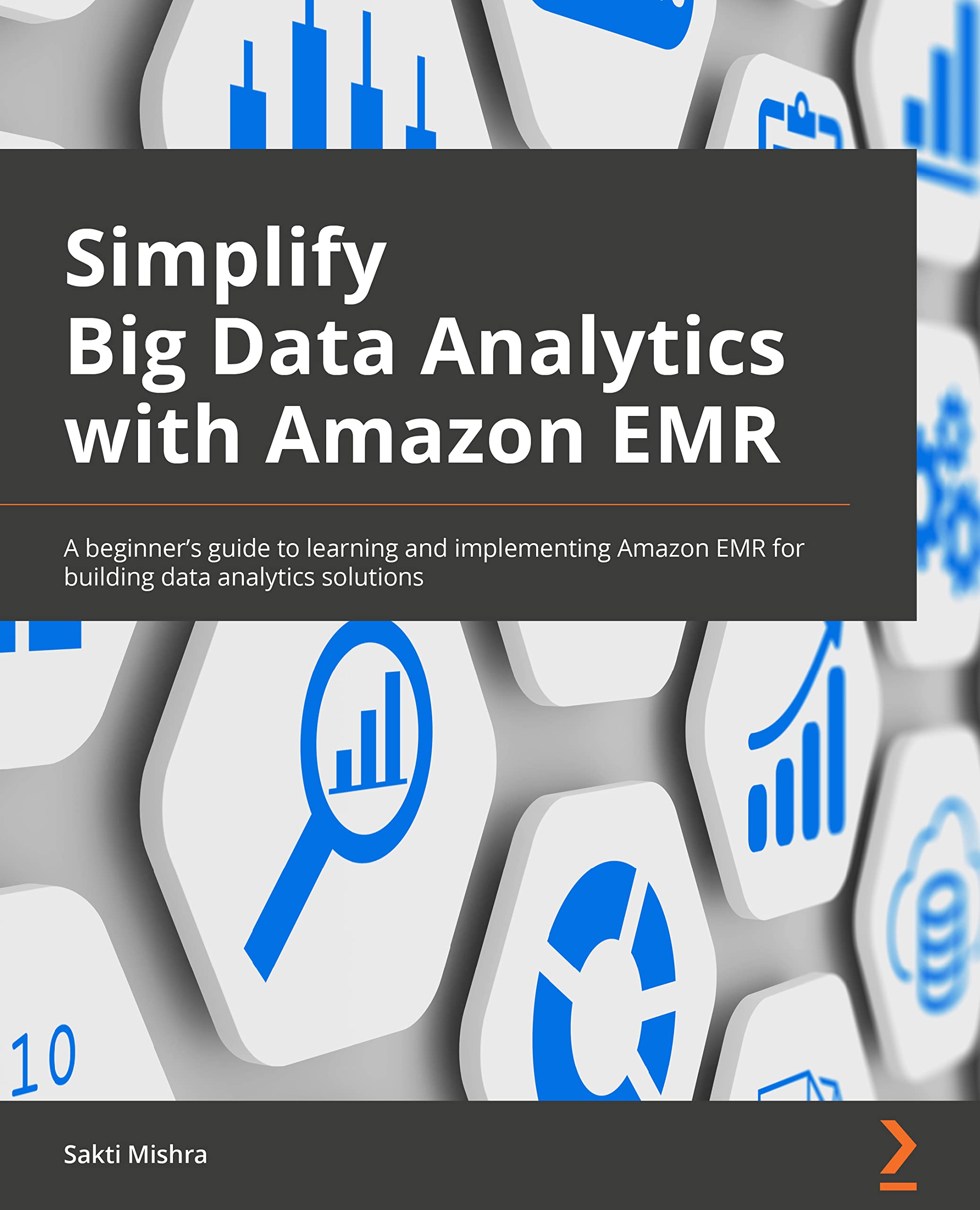 Amazon | Simplify Big Data Analytics with Amazon EMR: A beginner's ...