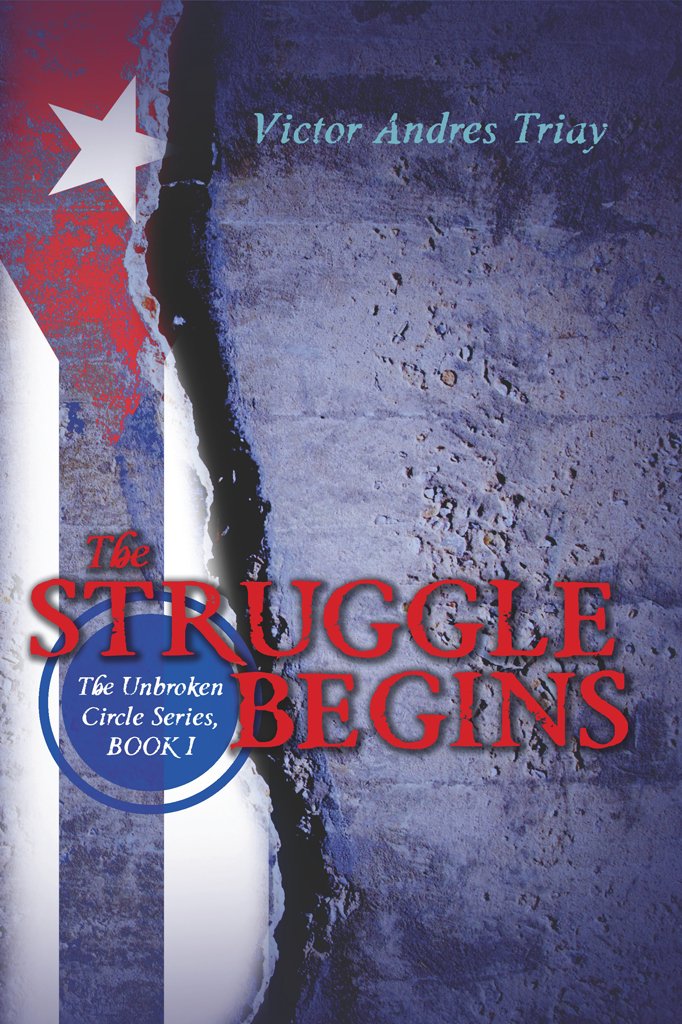The Struggle Begins: The Unbroken Circle Series, Book I (Volume 1 ...
