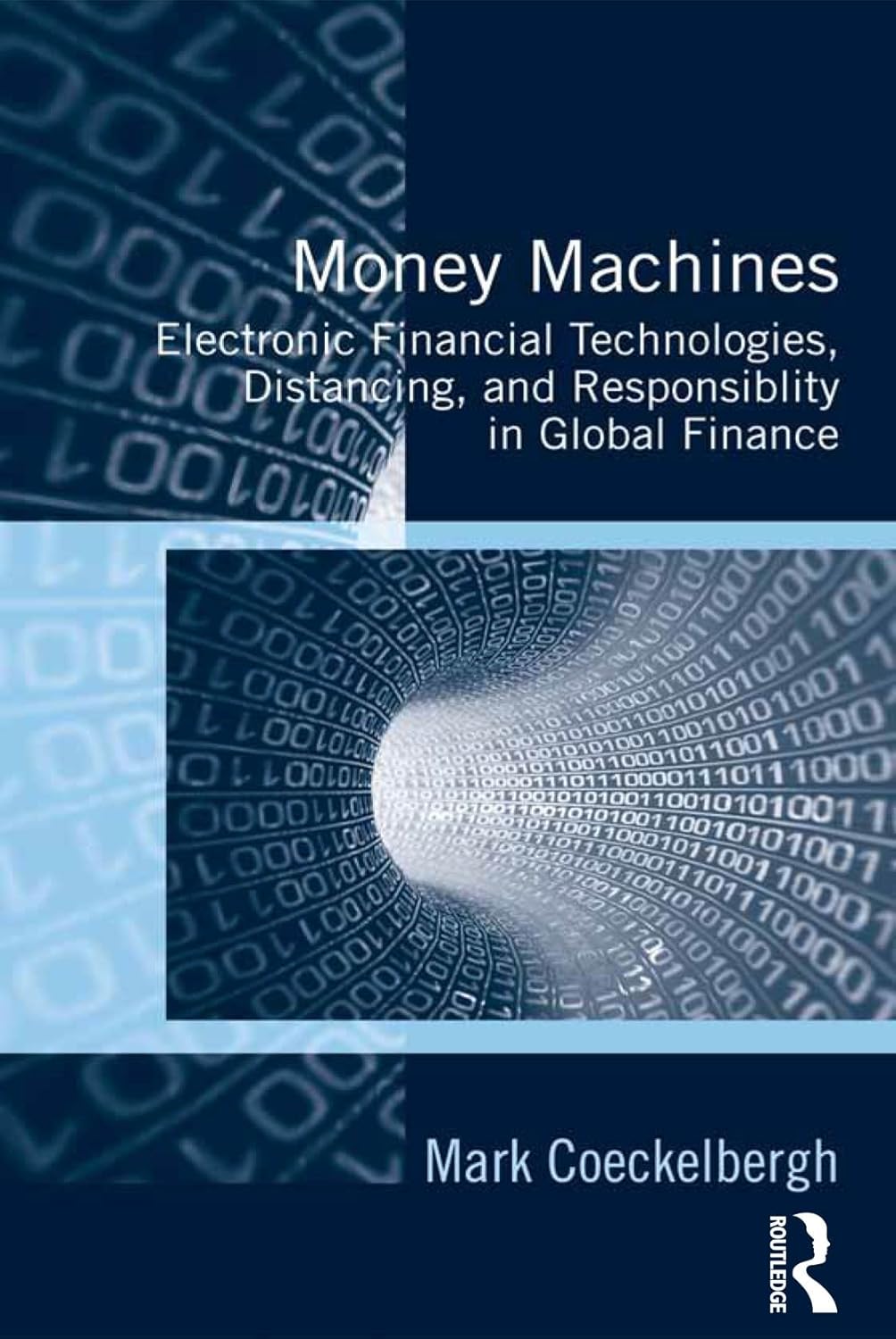 Money Machines: Electronic Financial Technologies, Distancing, and ...