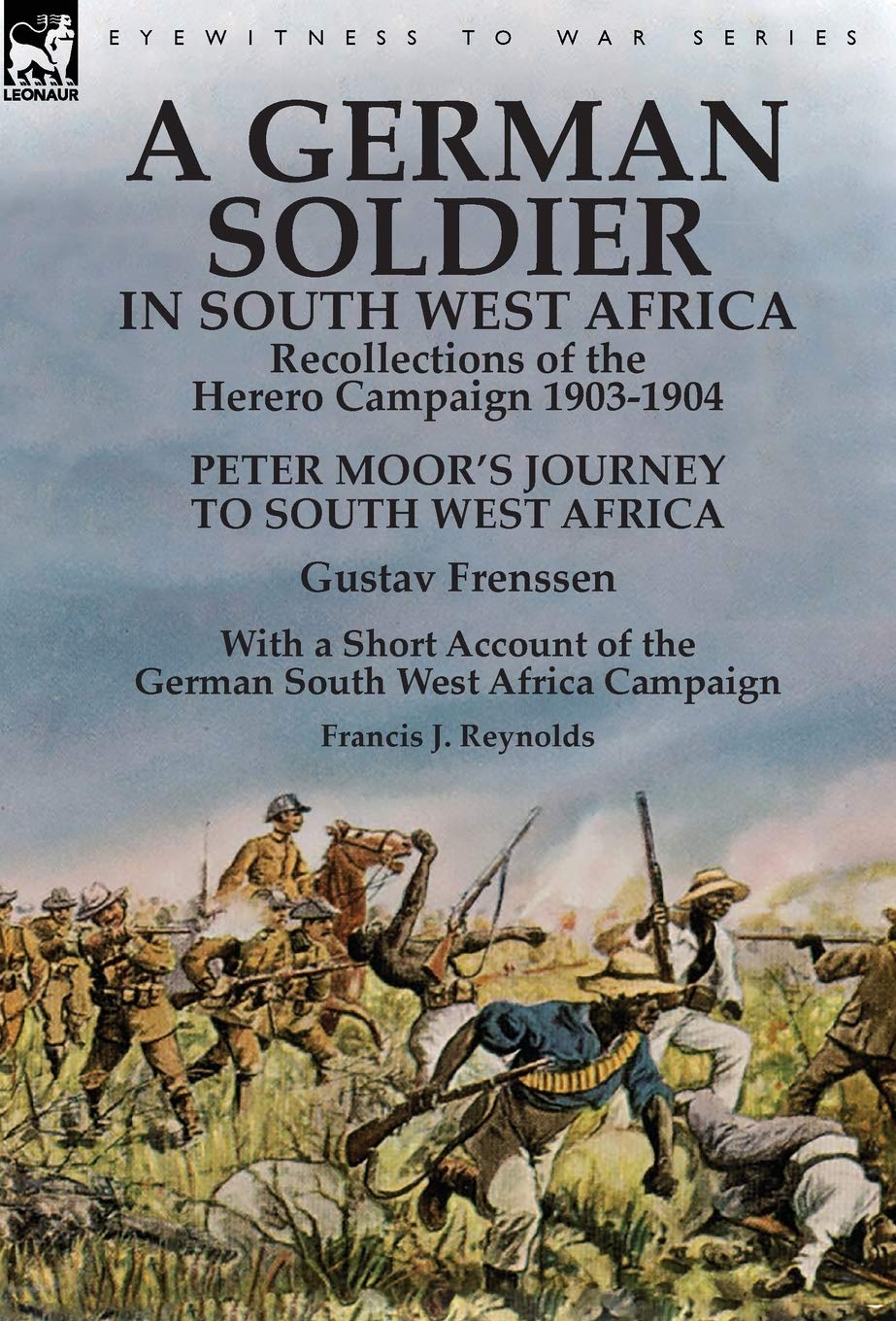 Buy A German Soldier in South West Africa: Recollections of the Herero ...