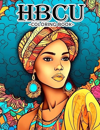 HBCU Coloring Book: Fabulous Coloring Pages Features Beautiful ...