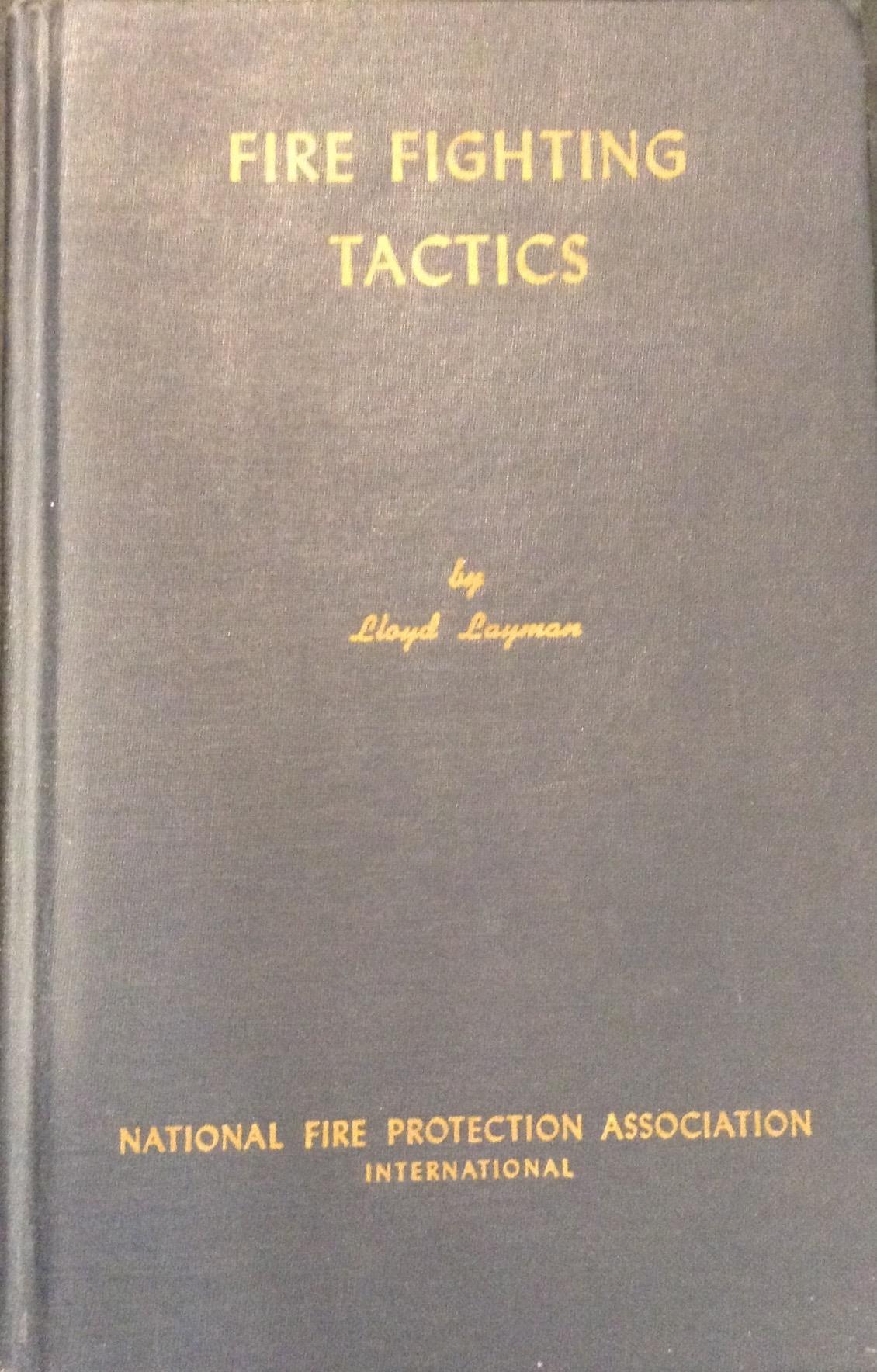 Fire Fighting Tactics: Lloyd Layman: Amazon.com: Books