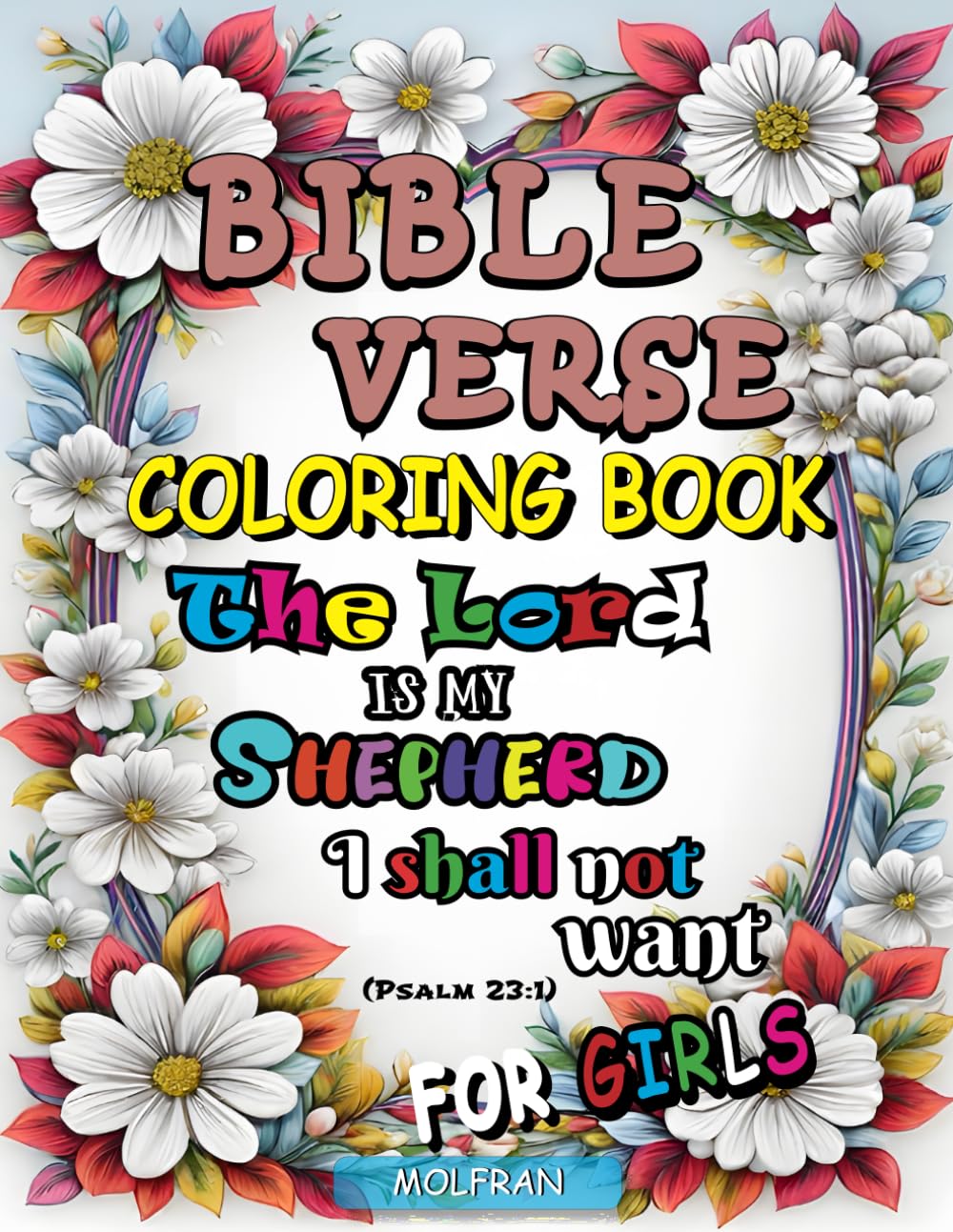 Bible Verse Coloring Book for Girls: teens and women, A Divine Journey ...