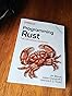 Amazon.com: Programming Rust: Fast, Safe Systems Development: 9781492052593: Blandy, Jim ...