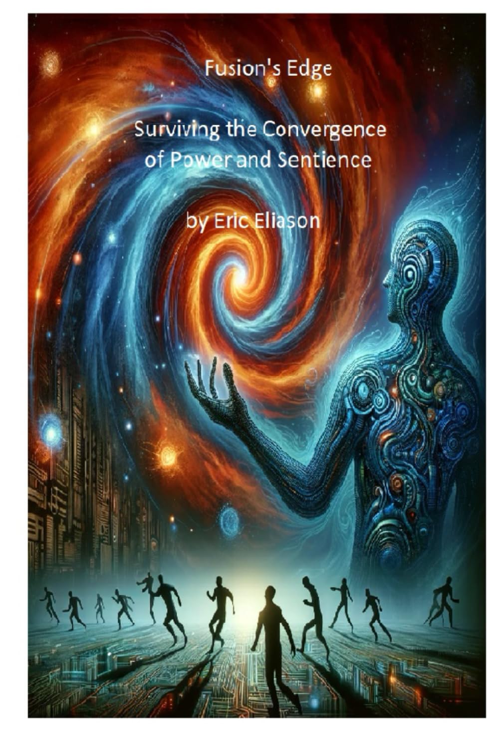 Fusion's Edge: Surviving the Convergence of Power and Sentience ...