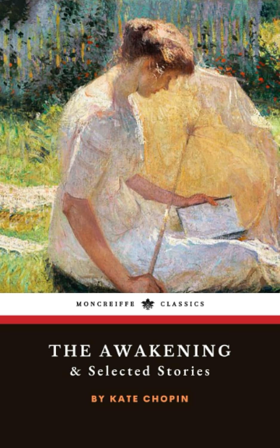 The Awakening and Selected Stories: The Classic Feminist Fiction ...