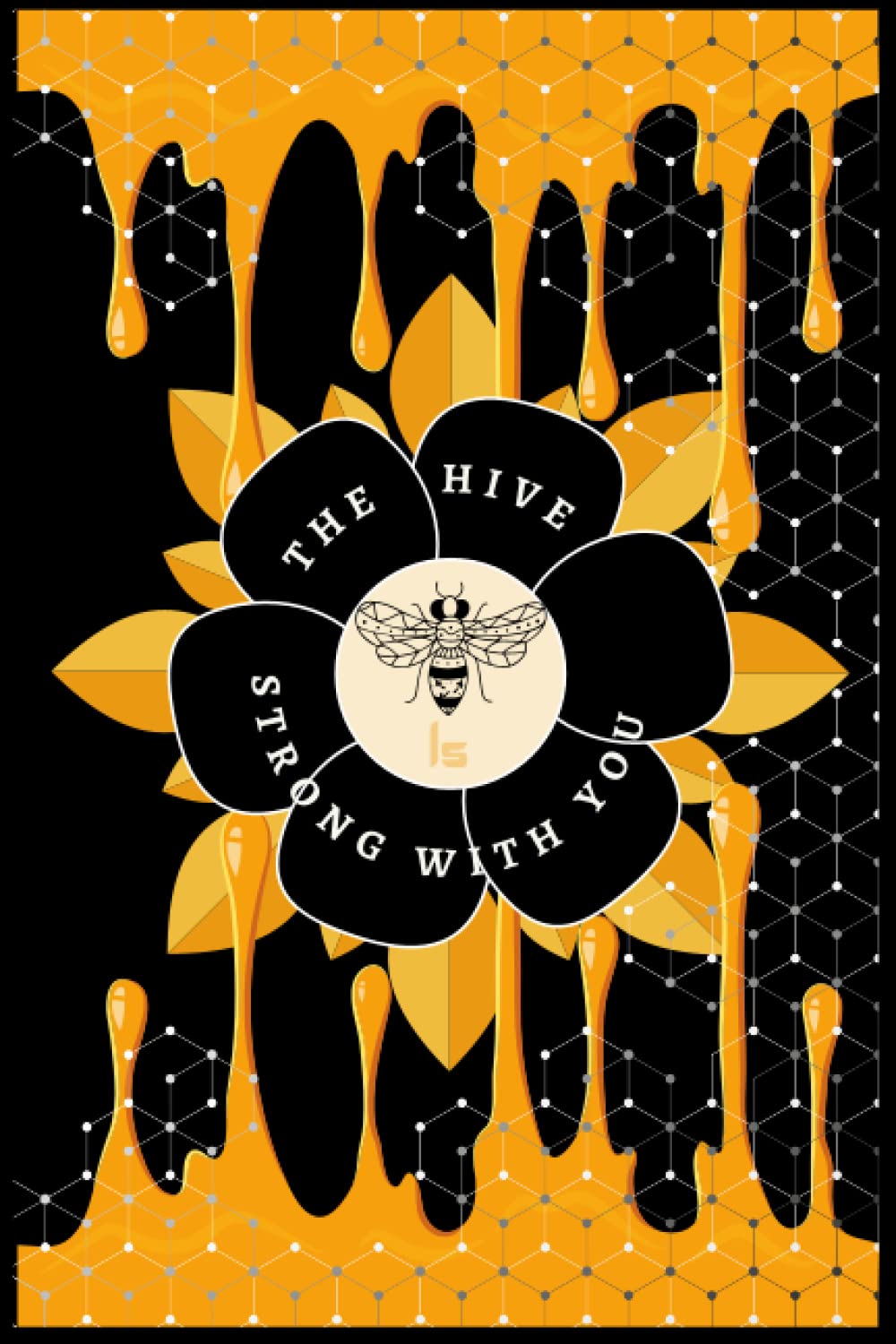 Buy The Hive Is Strong With You: and log-book for Inspection Track ...