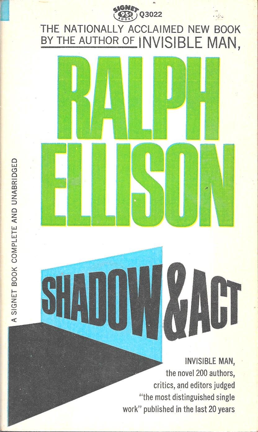 Shadow and Act: Ellison, Ralph: Amazon.com: Books
