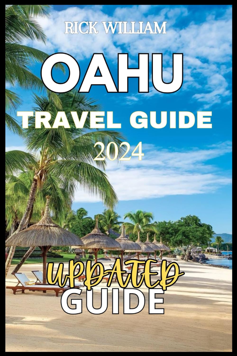 Buy OAHU TRAVEL GUIDE 2O24: Everything you need to know before plan a ...
