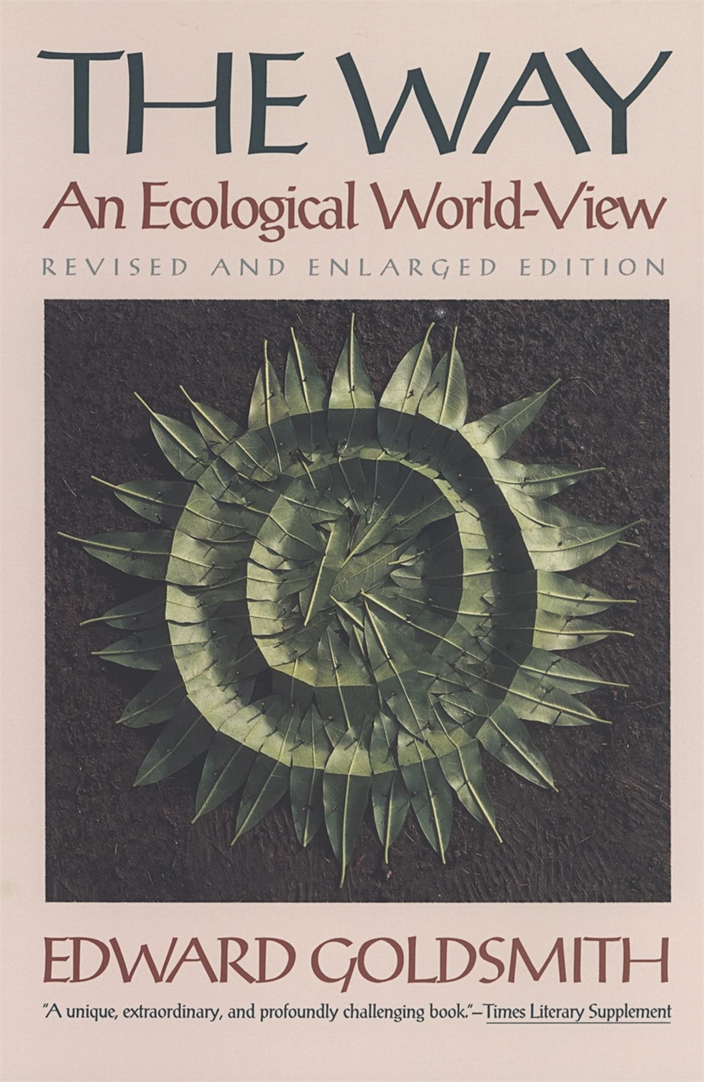 The Way: An Ecological World-View: Goldsmith, Edward: 9780820333526 ...