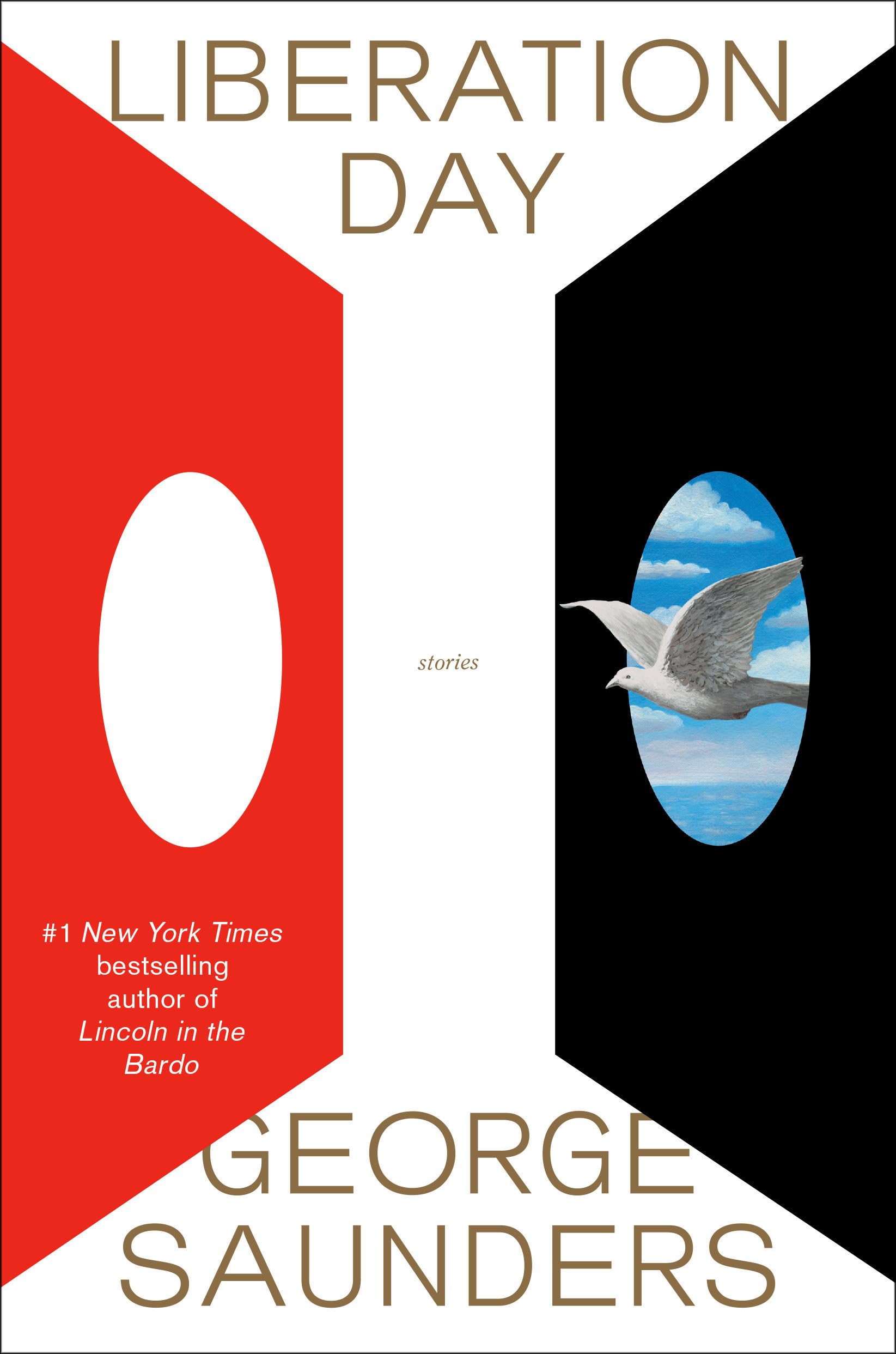 Liberation Day: Stories: Saunders, George: 9780525509592: Amazon.com: Books